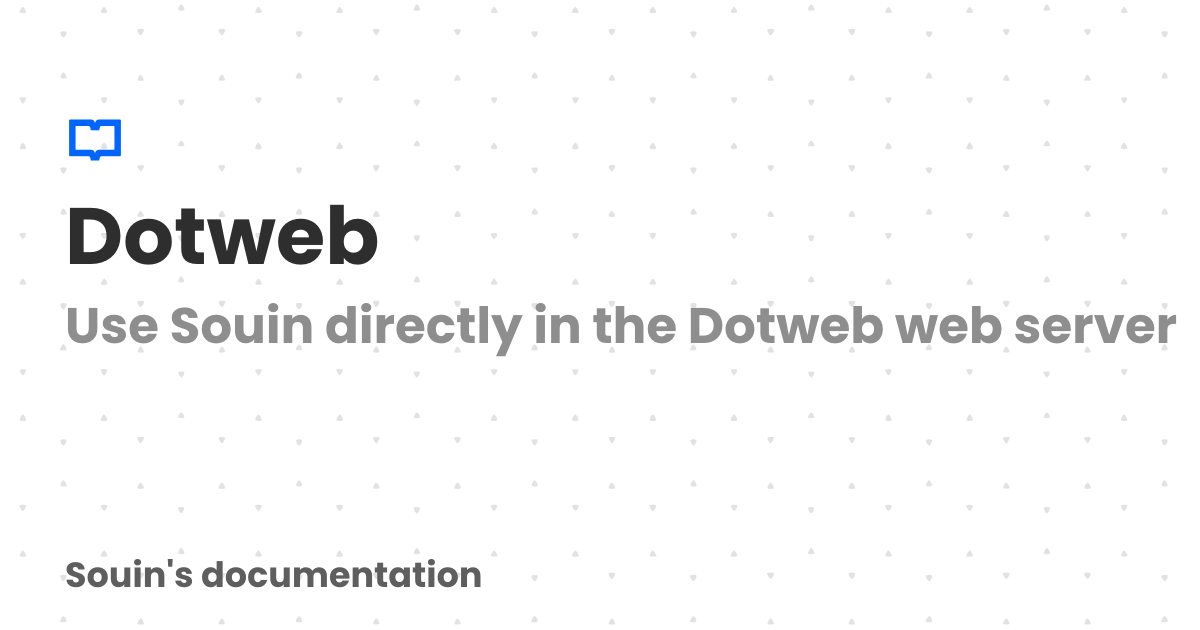 Dotweb | Souin's documentation